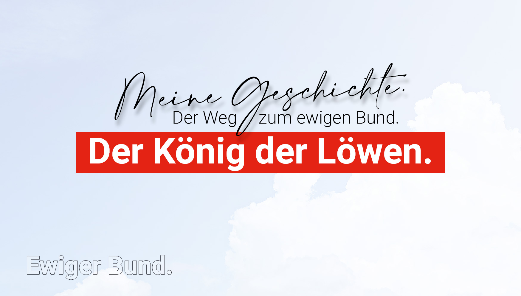 Sebastians Weg zum ewigen Bund. | Der ewige Bund.